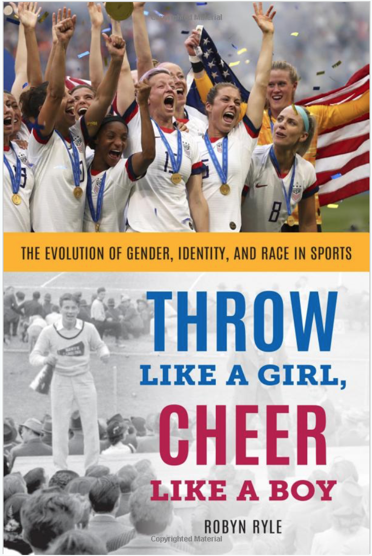 INTERVIEW: Robyn Ryle, Author of Throw Like a Girl, Cheer Like a Boy ...